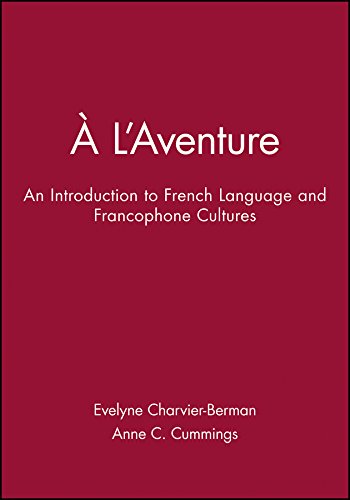 Buy A l'aventure: An Introduction to French Language and Francophone ...