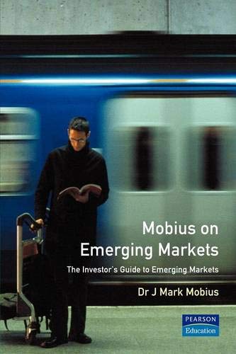 Amazon.com: Mobius on Emerging Markets: 9780273622840: Mobius, Mark: Books