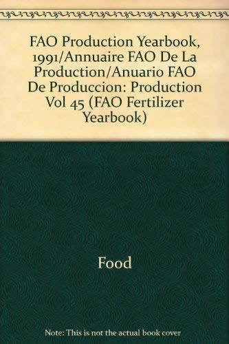 Buy Production (Vol 45) (FAO Fertilizer Yearbook S.) Book Online at Low ...
