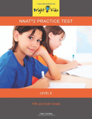 NNAT 2 Level E Practice Test (5th and 6th Grade) (Bright Kids Series ...