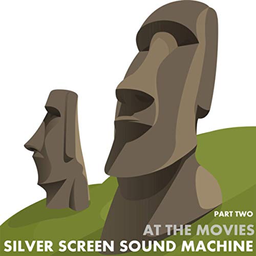 Amazon MusicでSilver Screen Sound MachineのAt the Movies, Part Twoを再生する