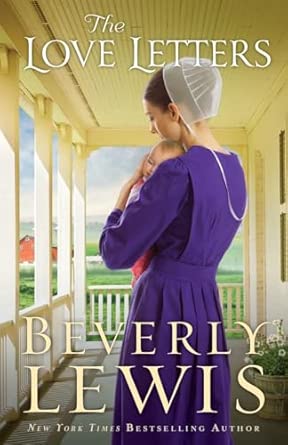 Amazon.com: The Love Letters: 9780764212468: Lewis, Beverly: Books