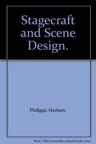 Stagecraft and Scene Design.: 9780395050538: Amazon.com: Books