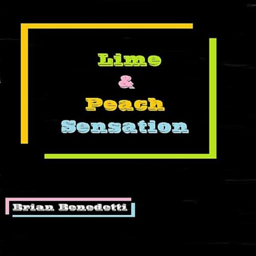 Play Lime & Peach Sensation by Brian Benedetti on Amazon Music