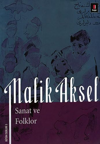 Amazon.com: Malik Aksel - Sanat ve Folklor: 9786054322756: Besir ...