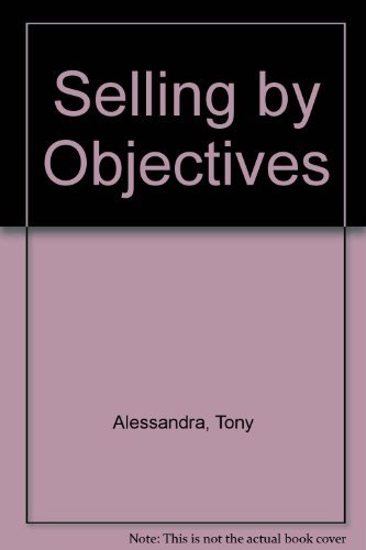 Buy Selling by Objectives Book Online at Low Prices in India | Selling ...