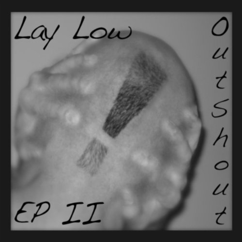 Play Lay Low by Outshout on Amazon Music Unlimited