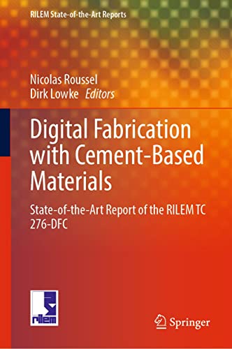 Digital Fabrication with Cement-Based Materials: State-of-the-Art ...