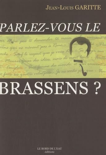 Amazon.in: Buy Parlez-vous le brassens ? Book Online at Low Prices in ...