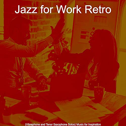 (Vibraphone and Tenor Saxophone Solos) Music for Inspiration de Jazz ...