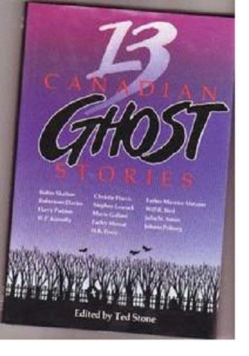 Buy 13 Canadian ghost stories Book Online at Low Prices in India | 13 ...