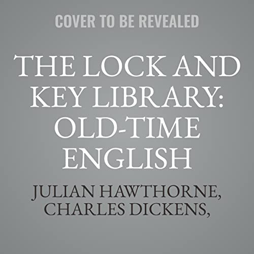 Amazon.com: The Lock and Key Library: Old-Time English Stories: Classic ...