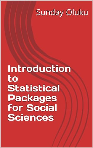 Introduction to Statistical Packages for Social Sciences eBook : Oluku ...