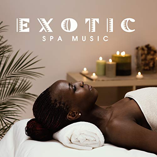 Play In the Middle of Africa. Exotic Spa Music by Exotic New Age Master ...