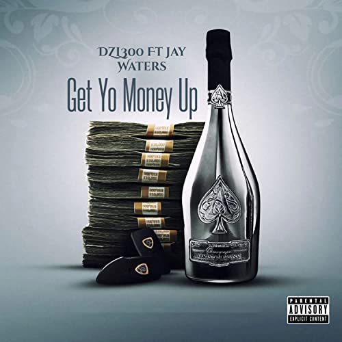 Écouter Get Yo Money Up par Dzl300 feat. Jay Waters sur Amazon Music ...