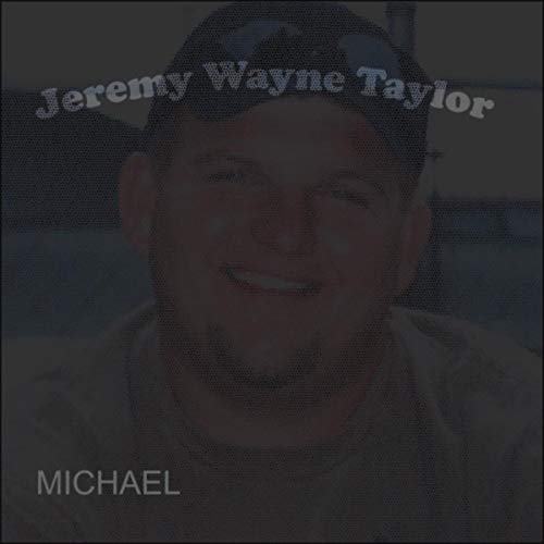 Michael by Jeremy Wayne Taylor on Amazon Music - Amazon.com