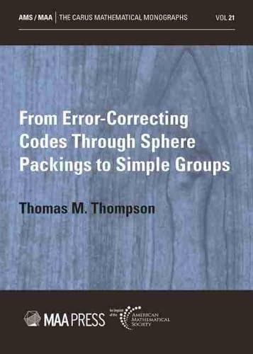 From Error-Correcting Codes Through Sphere Packings to Simple Groups ...