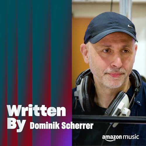 Written By Dominik Scherrer Parent by on Amazon Music - Amazon.com
