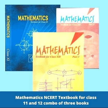 NCERT BOOK STORE PRESENT Mathematics NCERT Textbook for class 11 and 12 ...