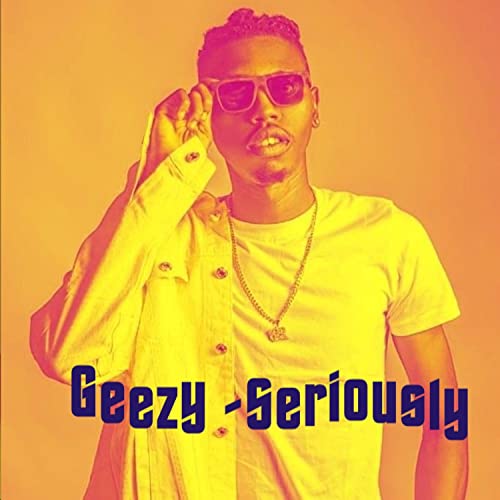 Geezy -Seriously de markido no Amazon Music Unlimited
