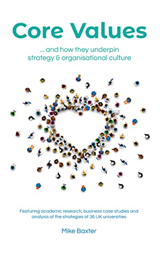 Core Values: ... and how they underpin strategy & organisational ...
