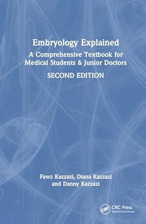 Embryology Explained: A Comprehensive Textbook for Medical Students ...