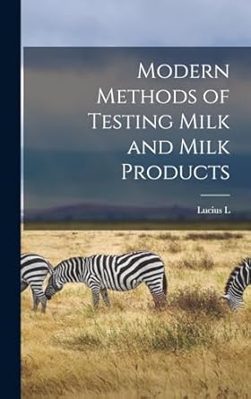 Buy Modern Methods of Testing Milk and Milk Products Book Online at Low ...
