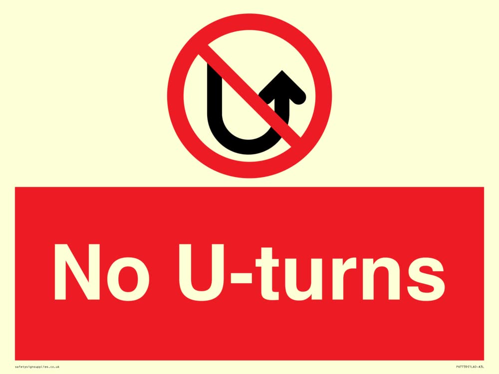 No U-turns Sign – 400x300mm – A3L – BigaMart