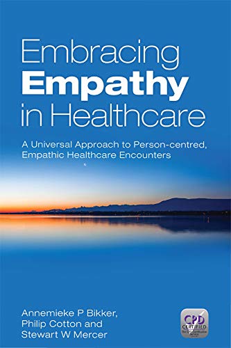 Embracing Empathy: A Universal Approach To Person-Centred, Empathic ...