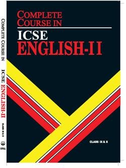 Complete Course English 2: ICSE Class 9 & 10 (Old Edition): Oswal ...