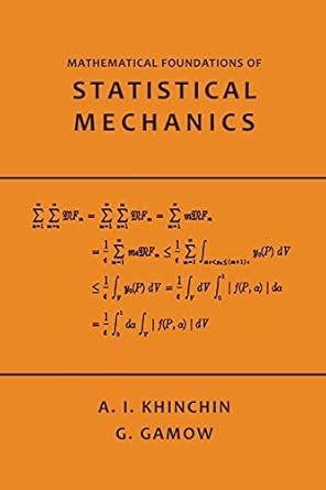 Buy Mathematical Foundations of Statistical Mechanics Book Online at ...