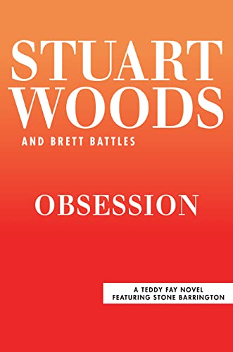 Obsession (A Teddy Fay Novel Book 6) - Kindle edition by Woods, Stuart ...