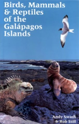 Birds, Mammals and Reptiles of the Galapagos Islands: 9781873403822 ...