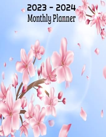 2023 - 2024 Monthly Planner: Cherry Blossom 2 Year Monthly Planner ...