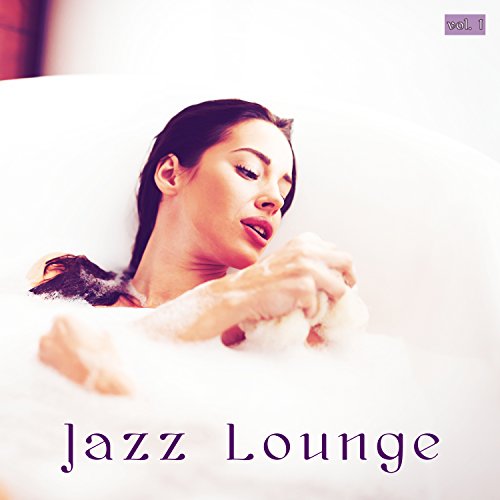 Amazon Music - Jazz LoungeのJazz Lounge, vol.1 - Amazon.co.jp