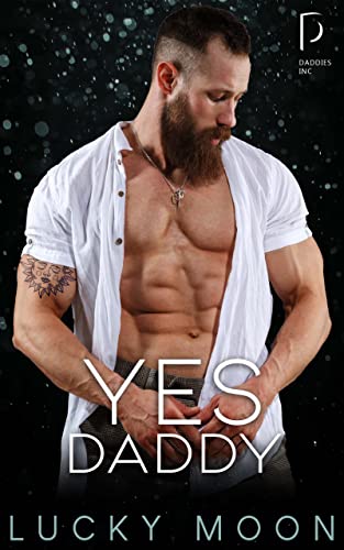 Yes Daddy Daddies Inc Book 2 Kindle Edition By Moon Lucky Romance Kindle Ebooks