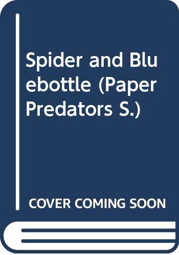 Paper Predators: Spider and Bluebottle (Paper Predators): Mound ...