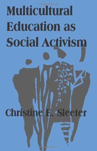 Multicultural Education as Social Activism: 1st (First) Edition ...