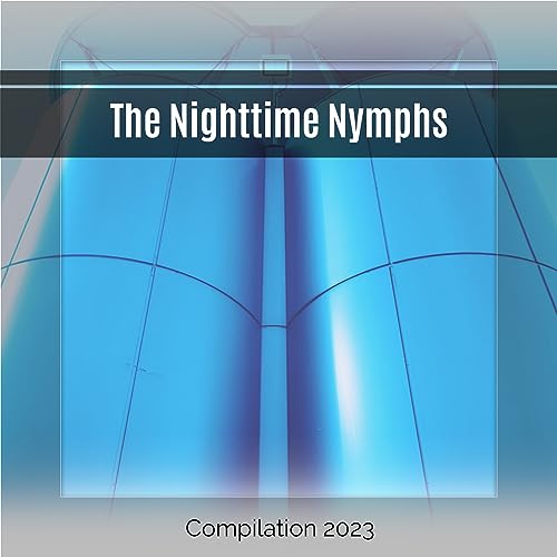 Play The Nighttime Nymphs by VARIOUS ARTISTS on Amazon Music