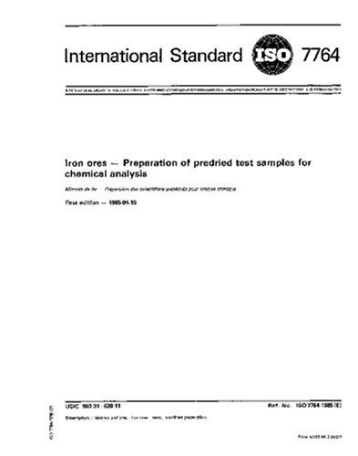 ISO 7764:1985, Iron ores - Preparation of predried test samples for ...