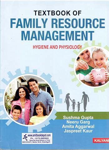 Text Book of Family Resources Management Hygiene and Physiology ...
