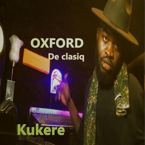 Play kukere by Oxford de clasiq on Amazon Music Unlimited
