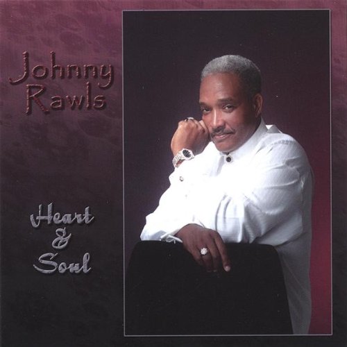 Rawls, Johnny - Heart & Soul - Amazon.com Music