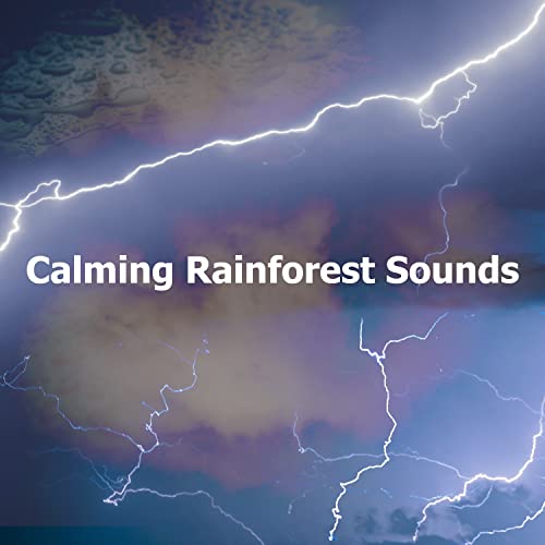 Play Calming Rainforest Sounds by Rainforest Sound Scapes on Amazon Music