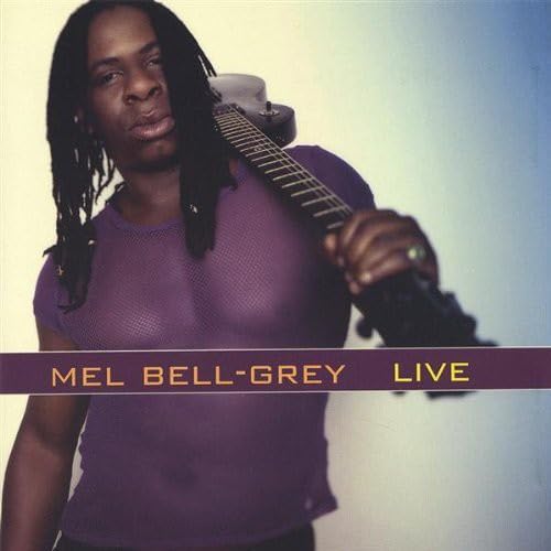Mel Bell-Grey Live 1: Mel Bell-Grey: Amazon.in: Music}