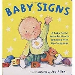 Baby Signs: A Baby-Sized Introduction to Speaking with Sign Language ...