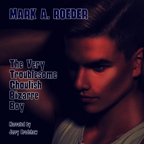 Amazon.com: The Very Troublesome Ghoulish Bizarre Boy (Audible Audio ...