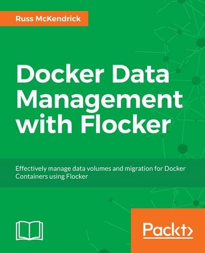Buy Docker Data Management with Flocker Book Online at Low Prices in ...
