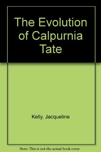 The Evolution of Calpurnia Tate: Jacqueline Kelly: 9781448758432 ...