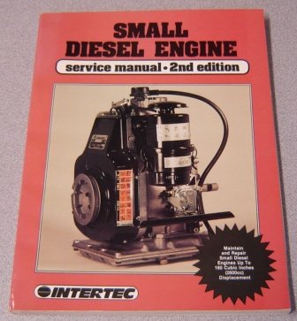 Small Diesel Engine Service Manual: Intertec: 9780872882386: Amazon.com ...